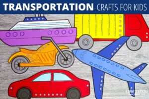 Vroom! The Best Easy Transportation Crafts for Preschoolers!