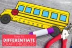 11 Strategies to Differentiate Craft Activities